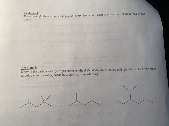Solved Problem 4: raw the eight five-carbon alkyl groups | Chegg.com