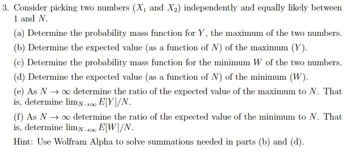 Solved 3. Consider picking two numbers (Xand X2) | Chegg.com