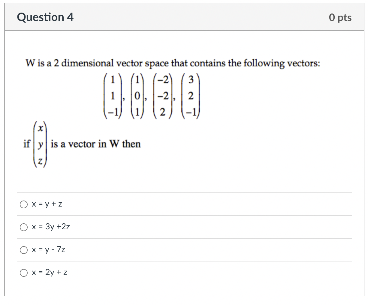 Solved Question 4 O pts W is a 2 dimensional vector space | Chegg.com