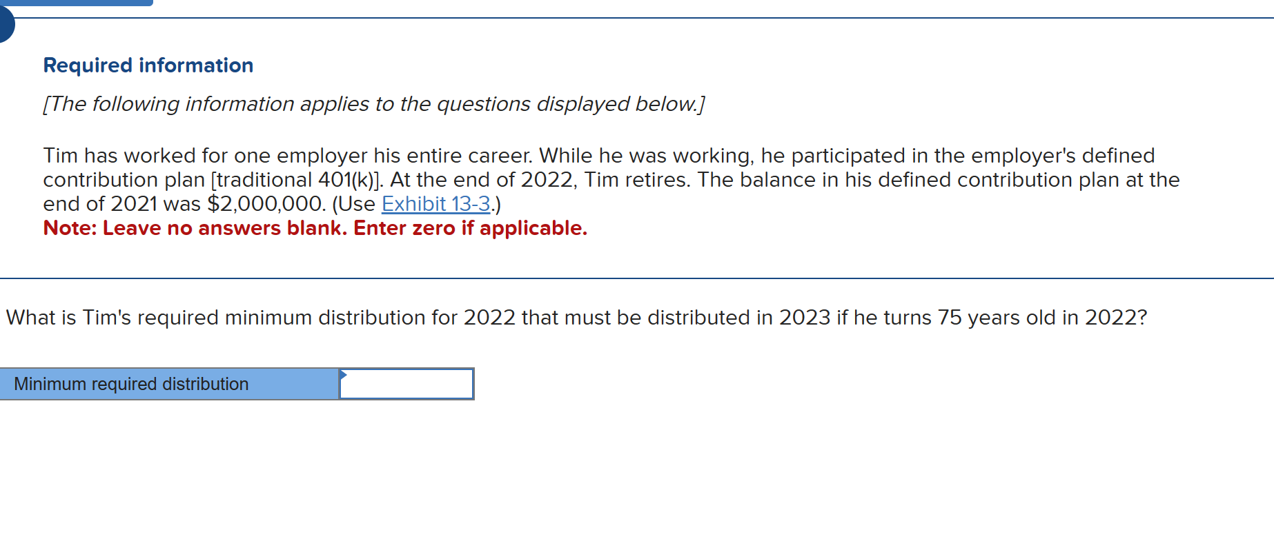 Solved EXHIBIT 13-3 Abbreviated Uniform Lifetime Table for | Chegg.com