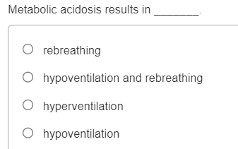 Solved Metabolic acidosis results | Chegg.com
