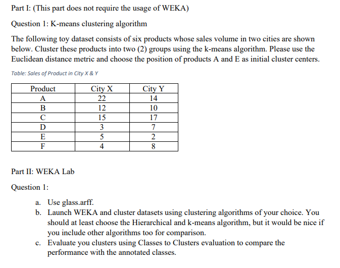 Part I: (This part does not require the usage of | Chegg.com