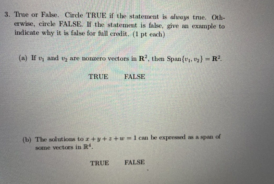 Solved 3. True or False. Circle TRUE if the statement is | Chegg.com