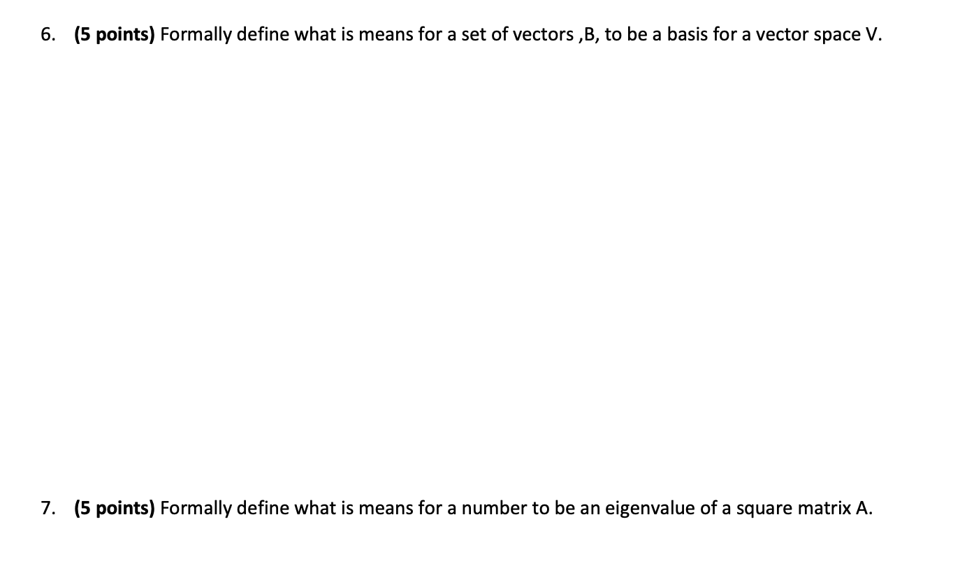 Solved 6. (5 points) Formally define what is means for a set | Chegg.com