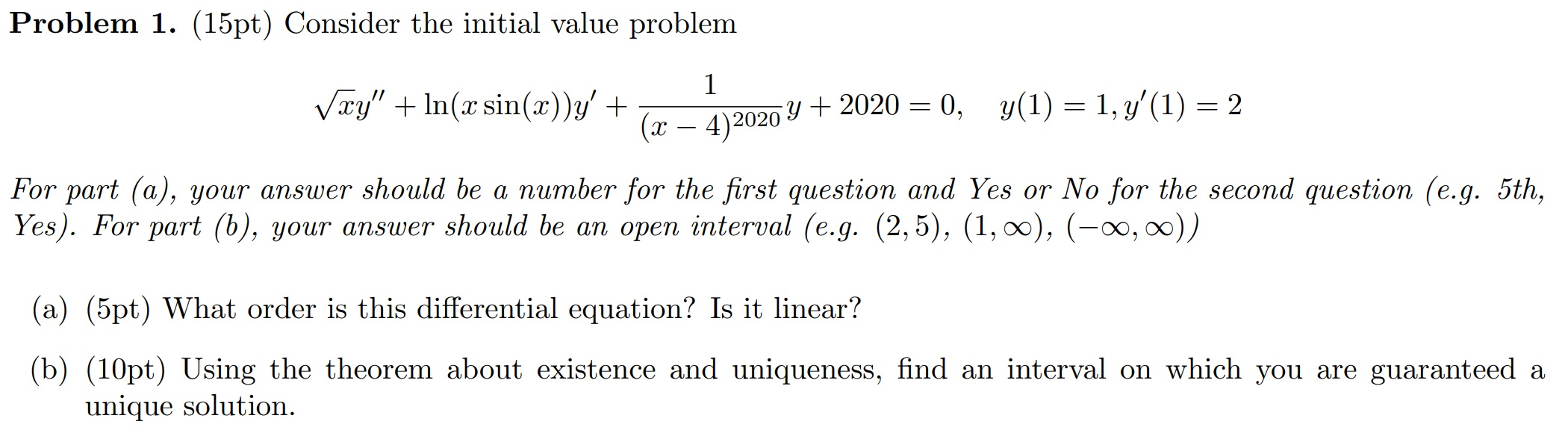 Solved Problem 1. (15pt) Consider the initial value problem | Chegg.com