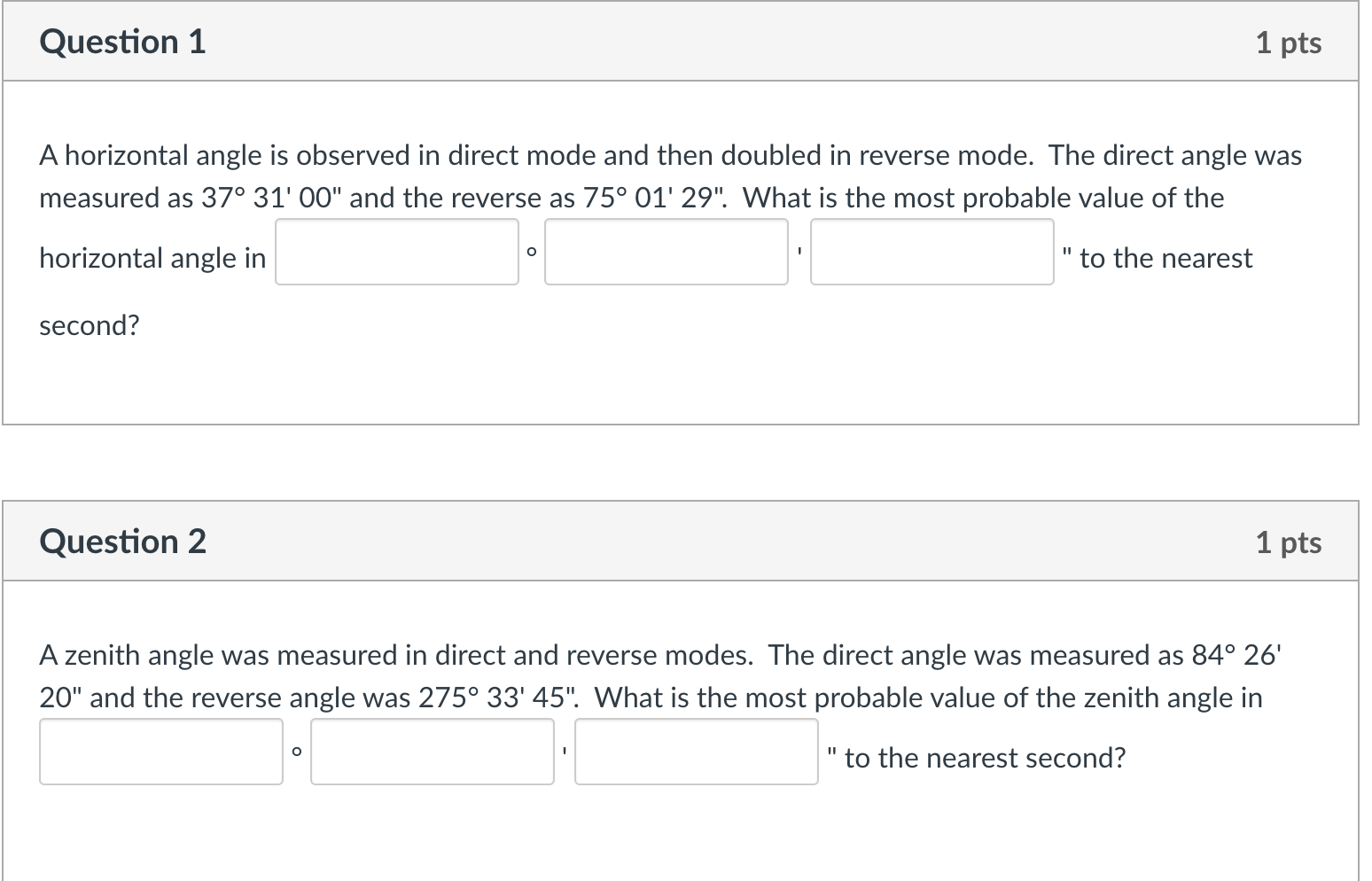 Solved Question 1 1 pts A horizontal angle is observed in | Chegg.com