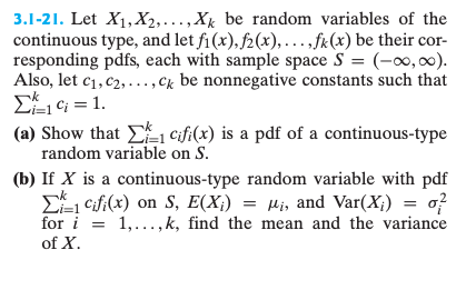 Solved 3.1-21. Let X1, X2,..., XK be random variables of the | Chegg.com