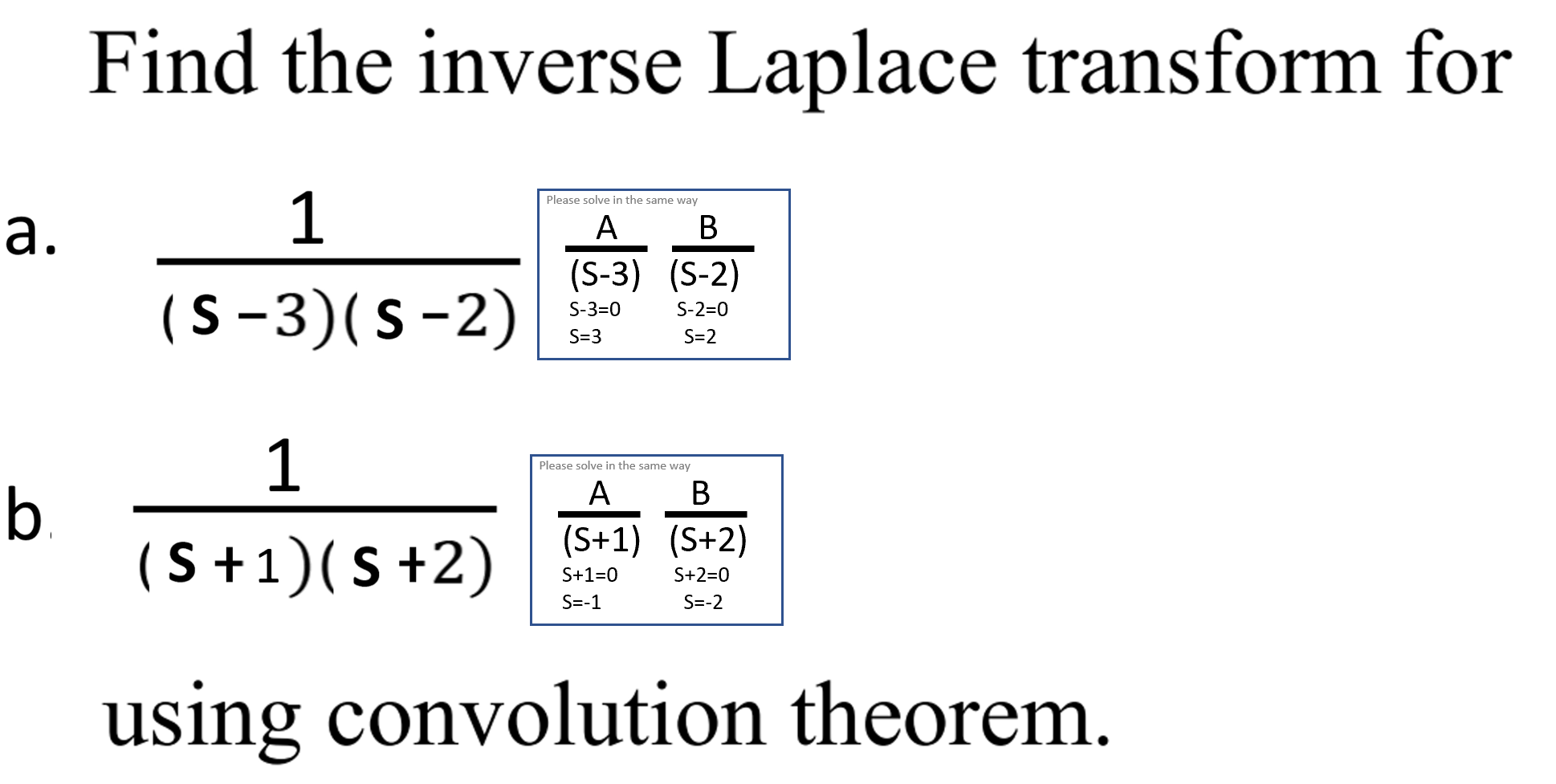Solved Find the inverse Laplace transform for using | Chegg.com