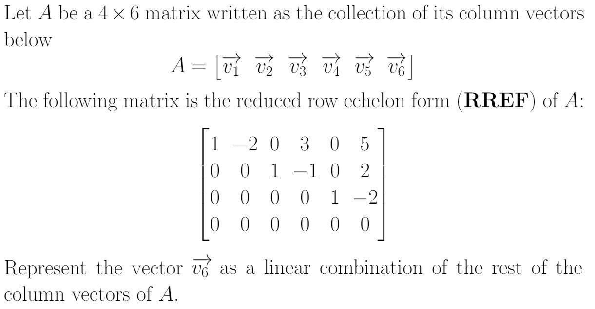 Solved Let A be a 4×6 matrix written as the collection of | Chegg.com