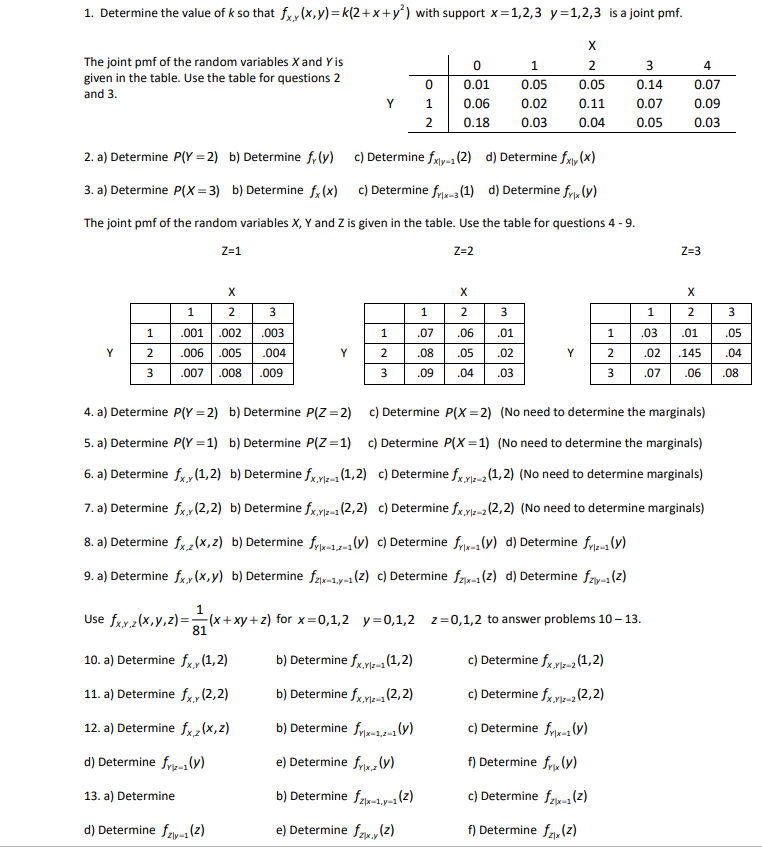Solved 1. Determine the value of k so that fxy(x,y)=k(2+x+y) | Chegg.com