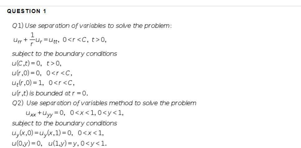 Solved QUESTION 1Q1) ﻿Use separation of variables to solve | Chegg.com