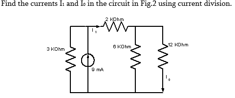 Solved Find the currents I1 and I0 in the circuit in Fig.2 | Chegg.com