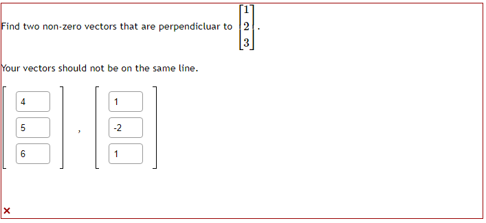 Solved Find two non-zero vectors that are perpendicluar to | Chegg.com