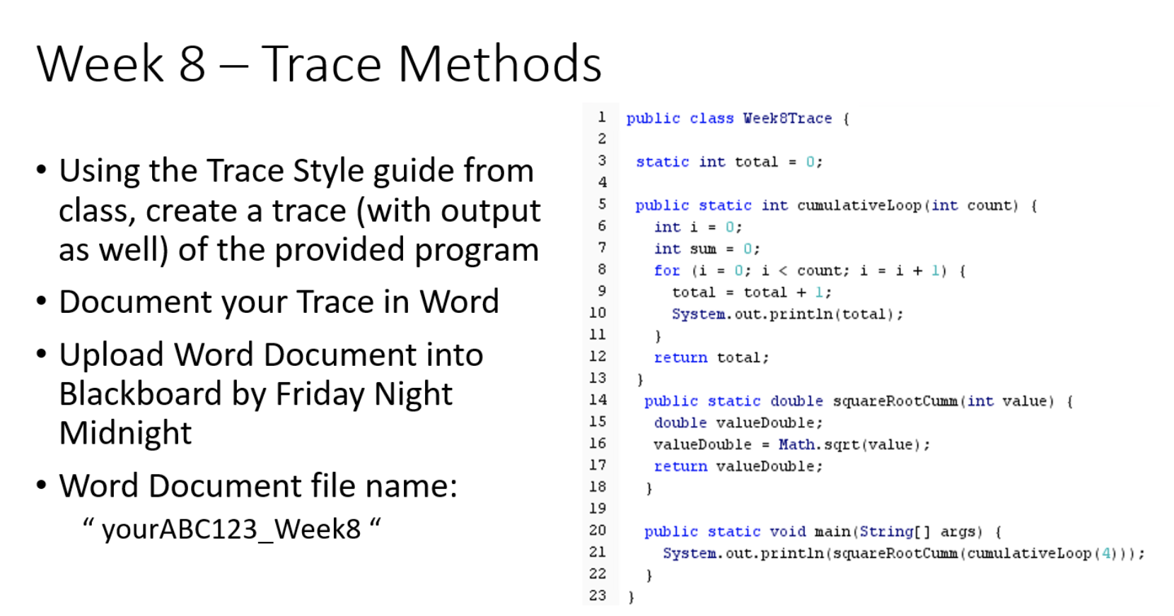 Solved Week 8 - Trace Methods 1 2 public class Week 8Trace { | Chegg.com