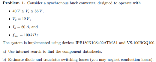 Solved Problem 1. ﻿Consider a synchronous buck converter, | Chegg.com