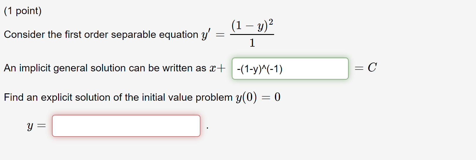 Solved (1 point) Consider the first order separable equation | Chegg.com