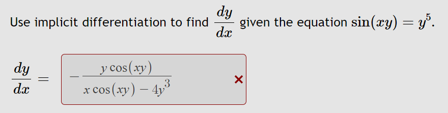 Solved Use implicit differentiation to find dxdy given the | Chegg.com