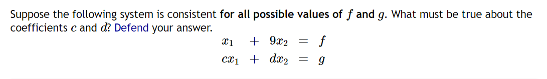 Solved Suppose the following system is consistent for all | Chegg.com