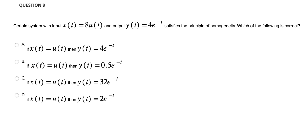 Solved Certain system with input x(t)=8u(t) and output | Chegg.com