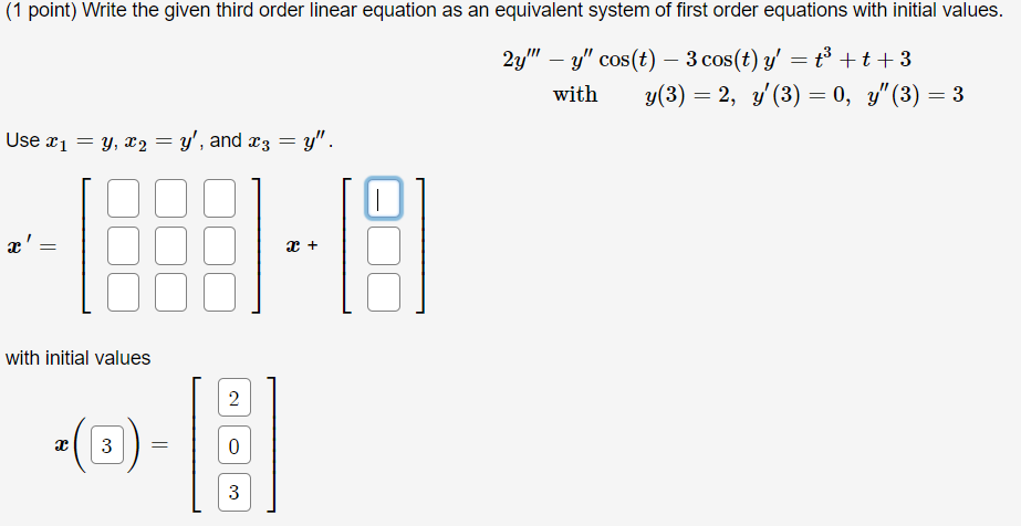 Solved = (1 point) Write the given third order linear | Chegg.com