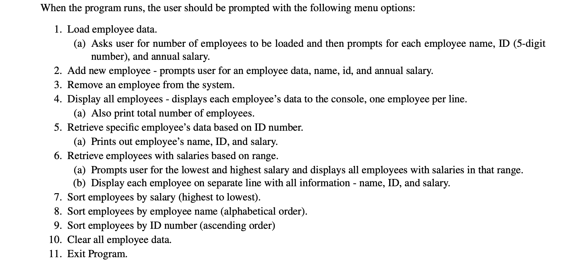 Solved When The Program Runs The User Should Be Prompted 5988