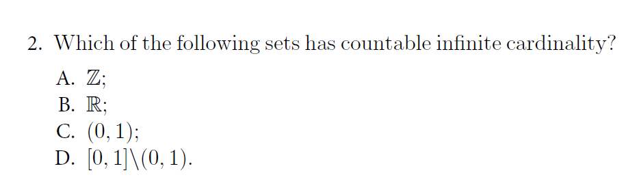 Solved 2. Which of the following sets has countable infinite | Chegg.com