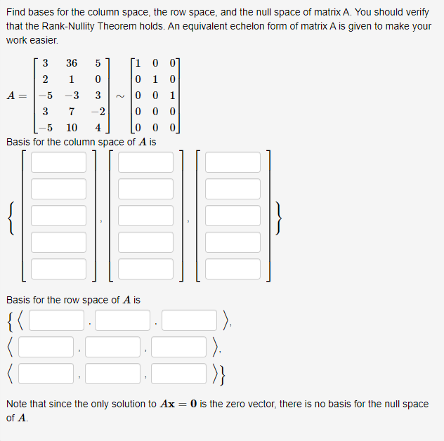 Solved Find bases for the column space, the row space, and | Chegg.com