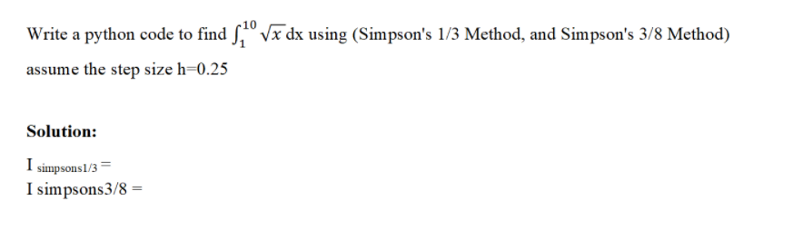 Solved or formulate an excel to find ∫√𝑥 101dx using | Chegg.com