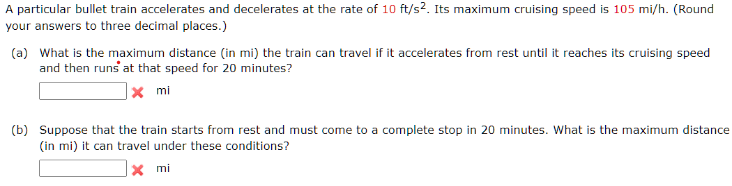 Solved A Particular Bullet Train Accelerates And Decelerates Chegg
