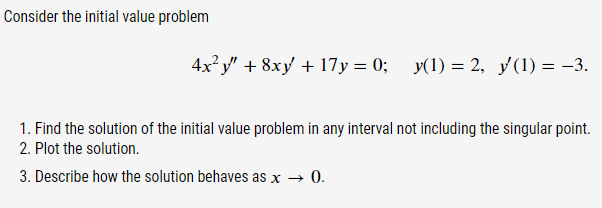 Solved Consider the initial value problem | Chegg.com