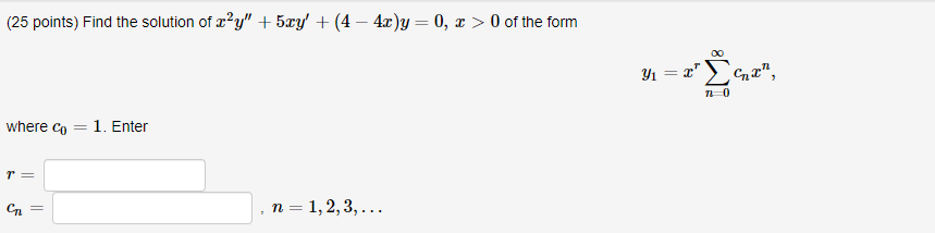 Solved (25 points) Find the solution of Z'y" + 5xy' + (4 – | Chegg.com