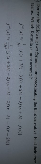 Solved Derive the following two formulas for approximating | Chegg.com