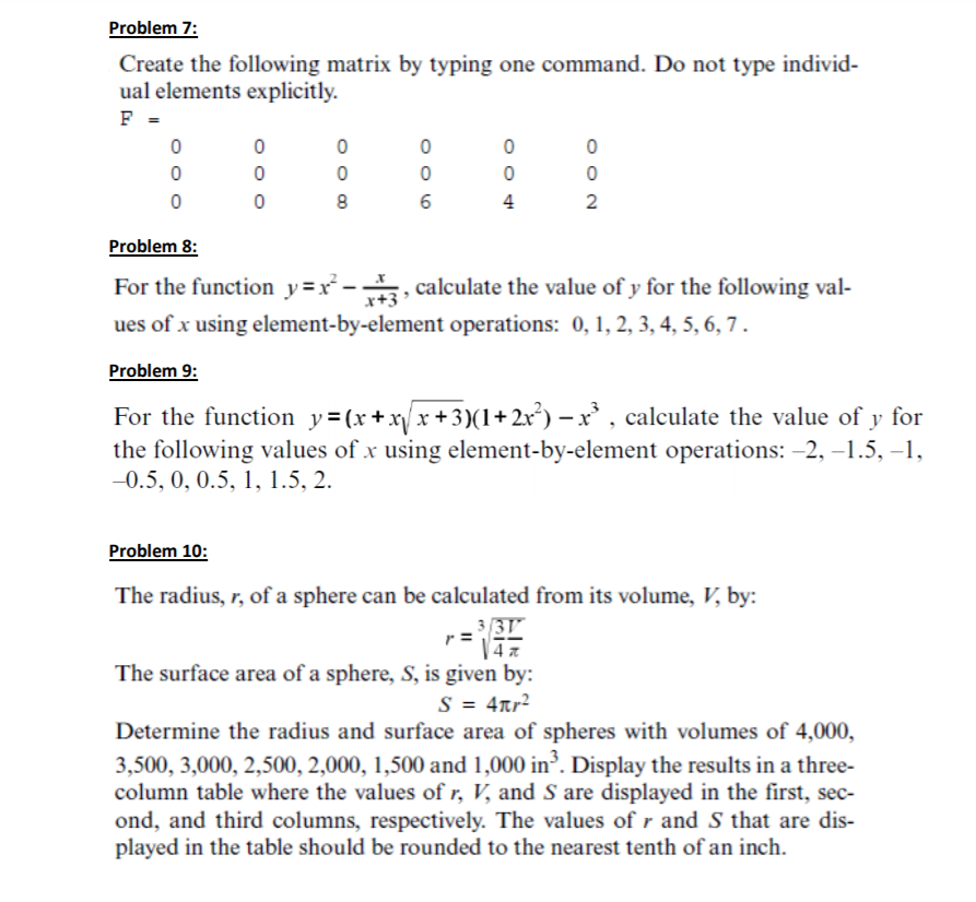 Solved Problem 7: Create the following matrix by typing one | Chegg.com