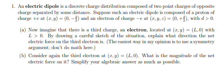 Solved 1. An electric dipole is a discrete charge | Chegg.com