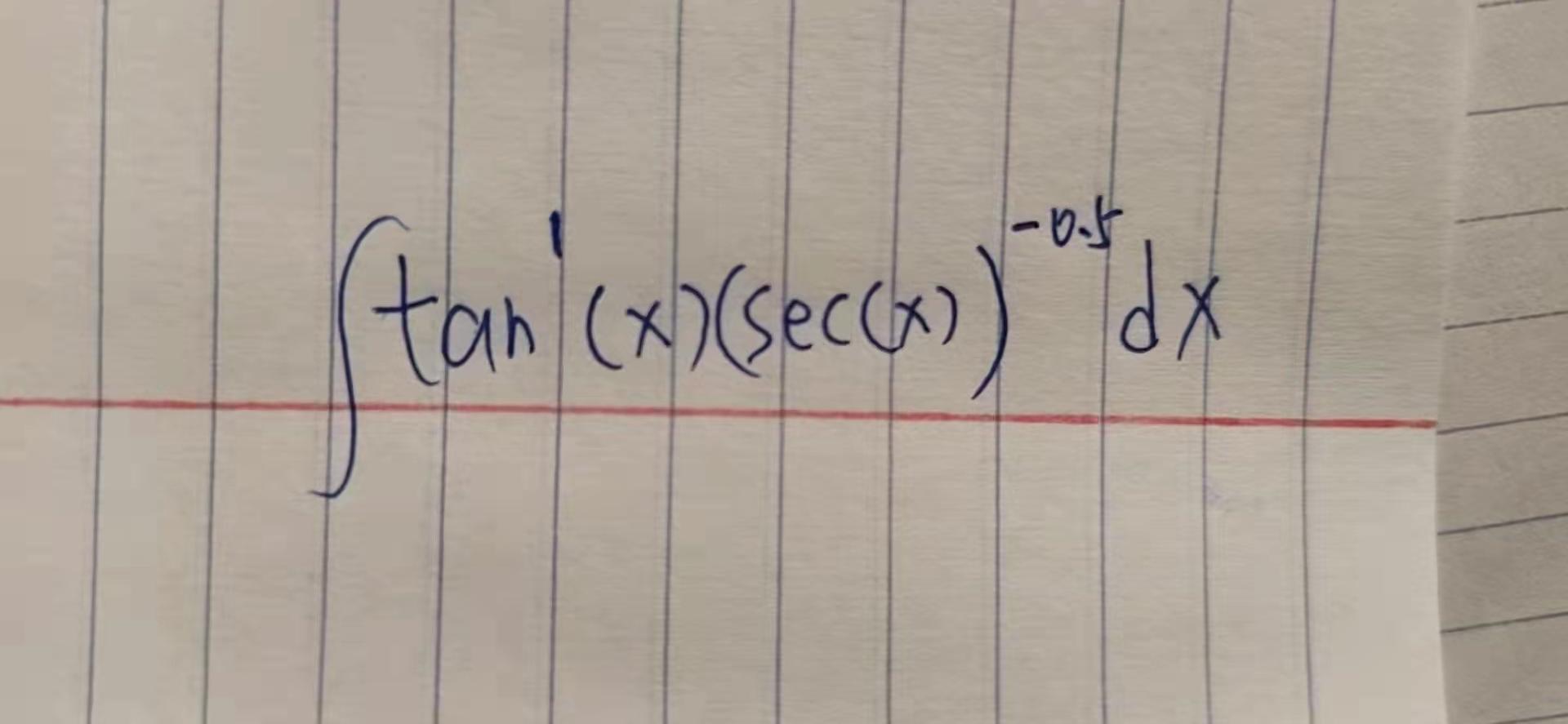 Solved -of tan (x)(Sec(x) dx | Chegg.com