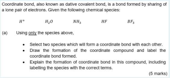 Solved Coordinate bond, also known as dative covalent bond, | Chegg.com