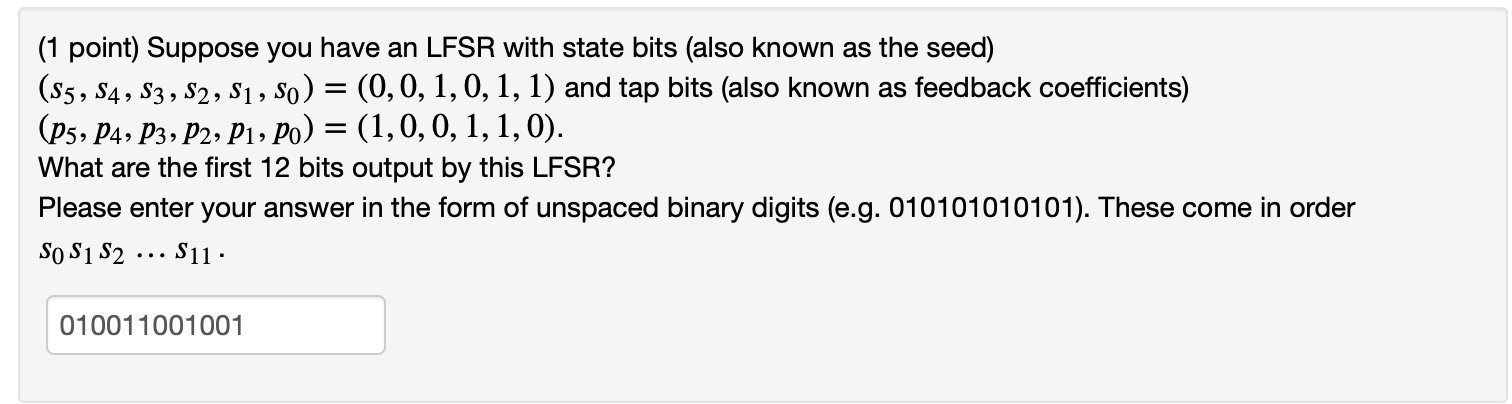 Solved (1 point) Suppose you have an LFSR with state bits | Chegg.com