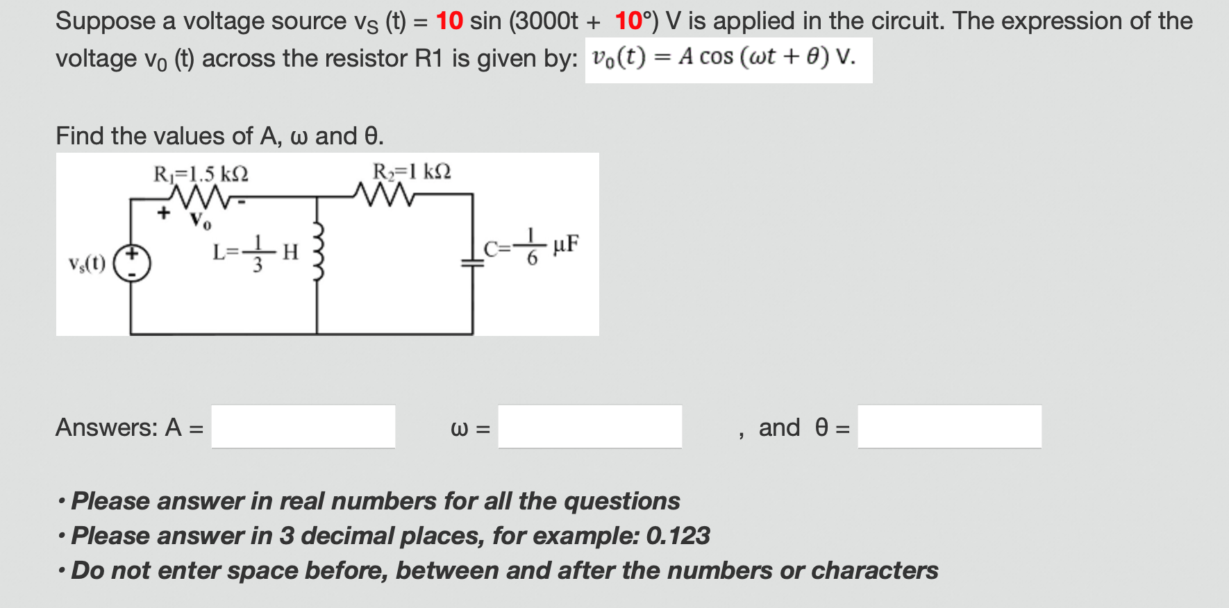 Solved Suppose a voltage source vS(t)=10sin(3000t+10∘)V is | Chegg.com
