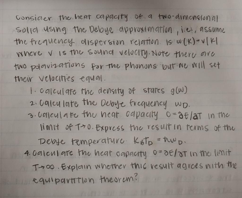 Solved consider the heat capacity of a two-dimensional Solid | Chegg.com