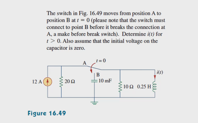 Solved The switch in Fig. 16.49 moves from position A to | Chegg.com
