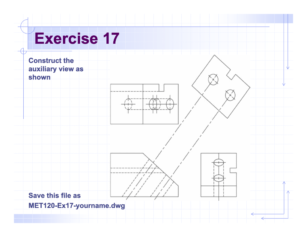 Solved Exercise 17 Construct the auxiliary view as shown | Chegg.com