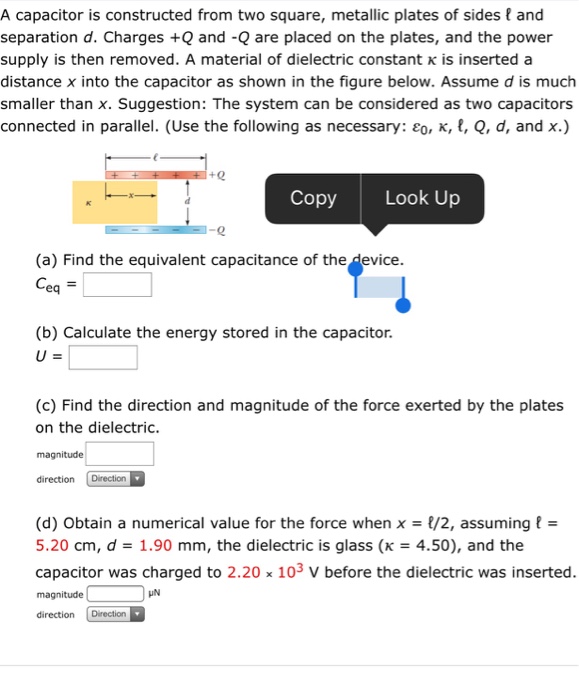 Solved A capacitor is constructed from two square, metallic | Chegg.com