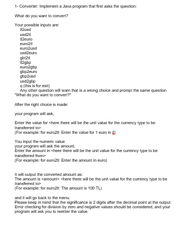 Solved 1- Converler: Implement a Java program that first | Chegg.com
