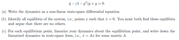 Solved - (4-9°) + y = 0. (a) Write the dynamics as a | Chegg.com