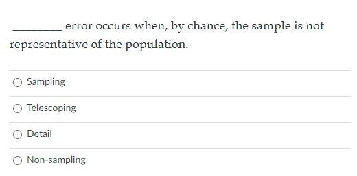 Solved error occurs when, by chance, the sample is not | Chegg.com