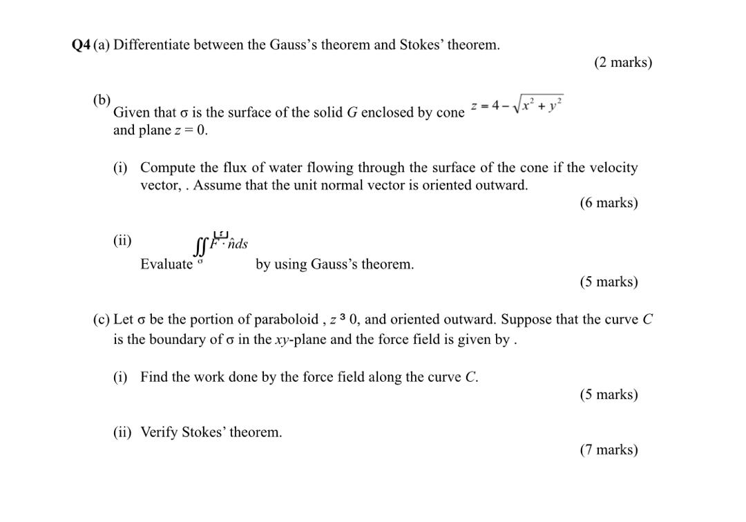 Solved Q4 (a) Differentiate between the Gauss's theorem and | Chegg.com