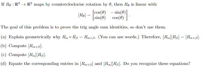 Solved If Re: R2 + R2 maps by counterclockwise rotation by | Chegg.com