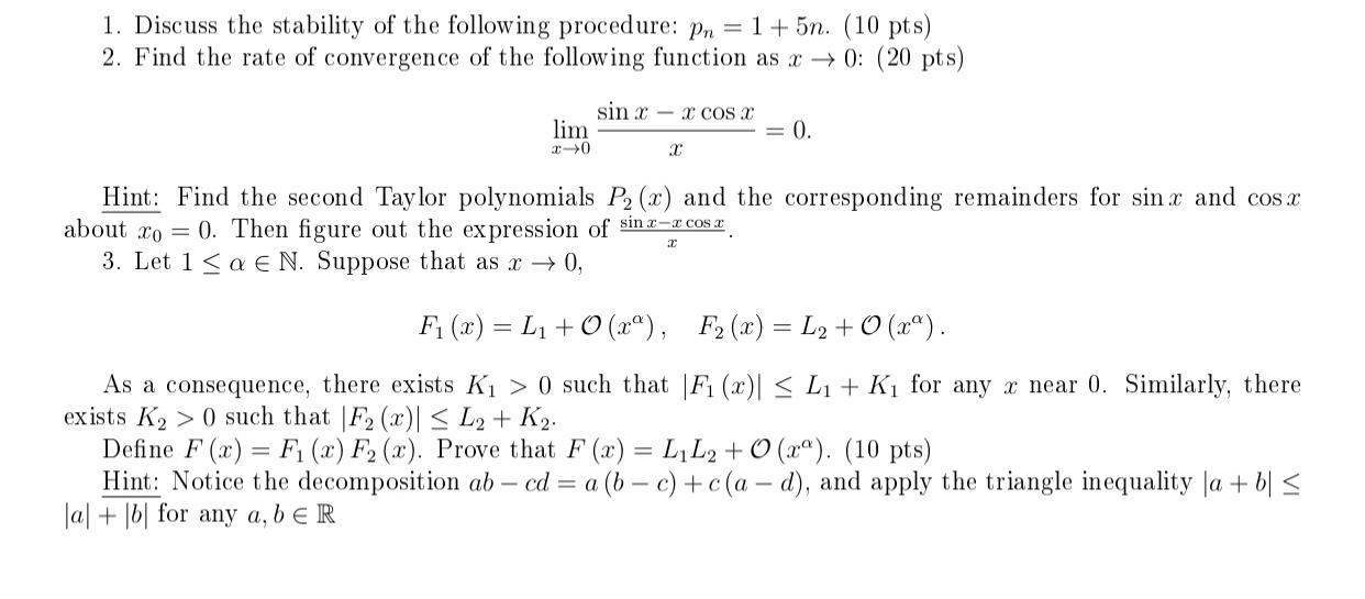 1. Discuss the stability of the following procedure: | Chegg.com