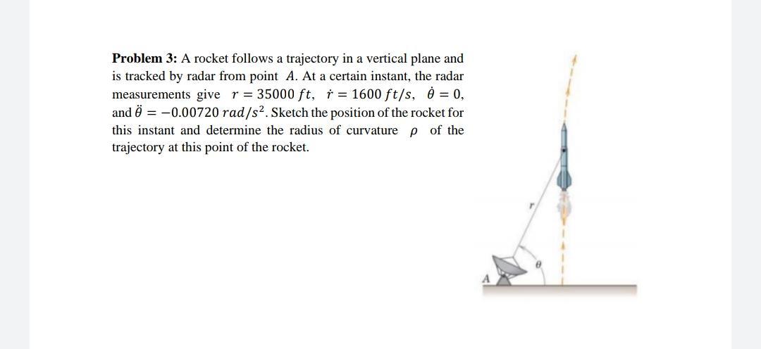 Solved Problem 3: A rocket follows a trajectory in a | Chegg.com