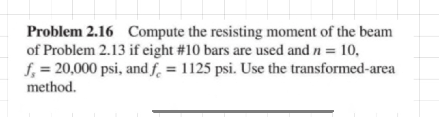 Solved Problem 2.16 Compute the resisting moment of the beam | Chegg.com